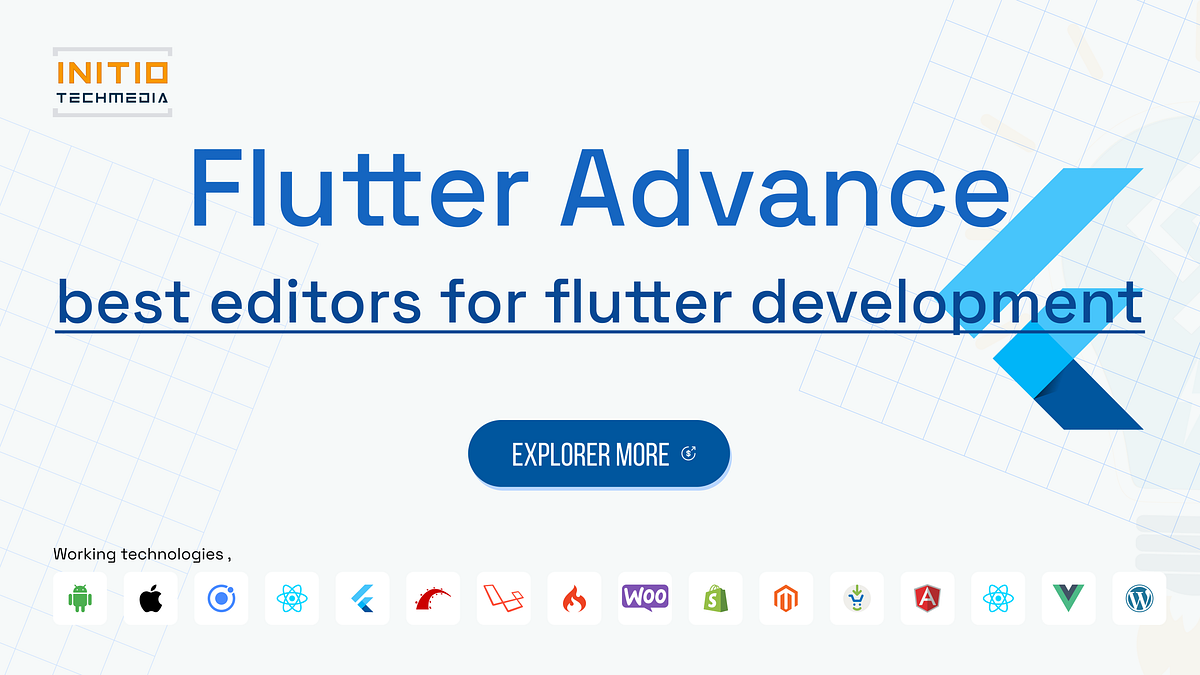 Name some best editors for flutter development. — Buy Flutter ...