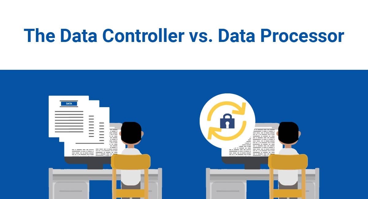 GDPR Controller Vs Processor: Key Differences Explained | by Johngarcia ...