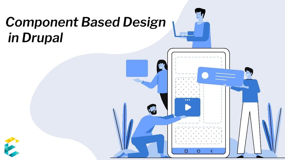 Enabling Component Based Design in Drupal | by Exemplifi | Medium