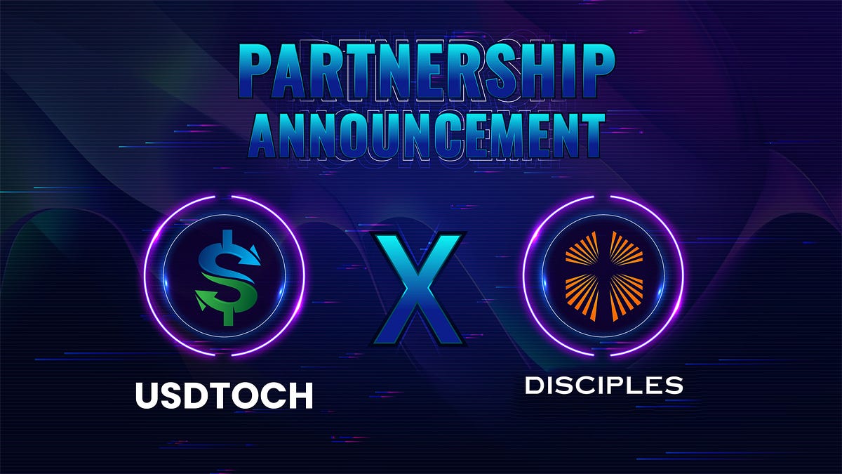 USDToch X Disciples DAO Partnership Announcement 🎉 | by USDTOCH | Jun ...