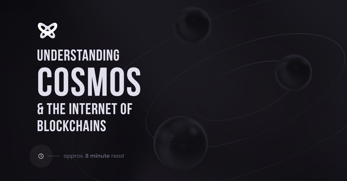 Understanding Cosmos & The Internet of Blockchains | by Onomy Protocol | Onomy Protocol | Medium