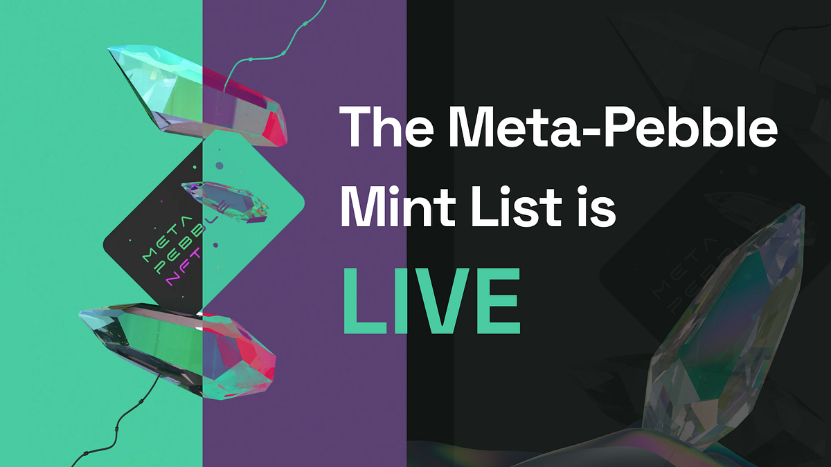 Meta-Pebble NFT 민트 리스트가 출시되었습니다!. 오늘 Meta-Pebble NFT를 얻기 위해 민트 목록을 열게 ...