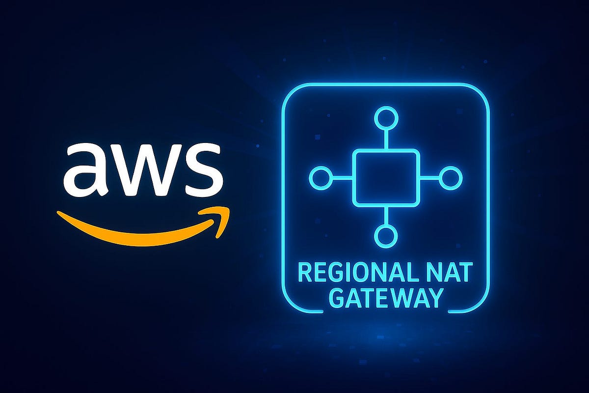AWS Regional NAT: A Simpler and Smarter Way to Manage Outbound Access ...