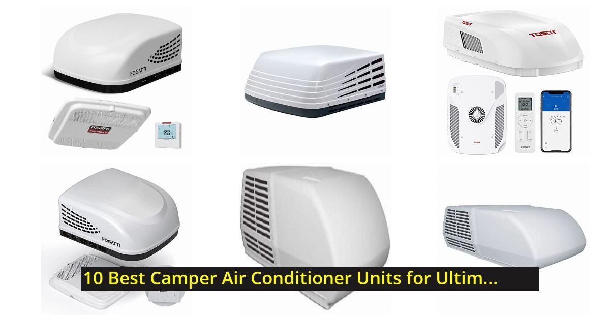 10 Best Camper Air Conditioner Units for Ultimate Comfort | by Smart ...