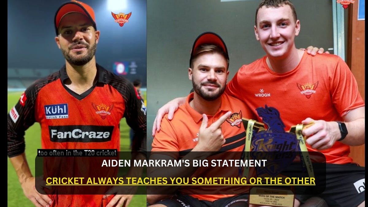 Aiden Markram’s Big Statement: Cricket Always Teaches You Something Or The Other | by Baba Cric ...