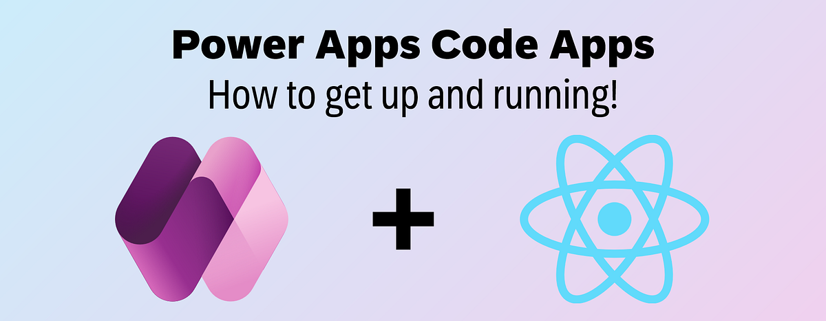 Power Apps Code Apps: A “Quick and Dirty” How-To Guide | by Tim ...