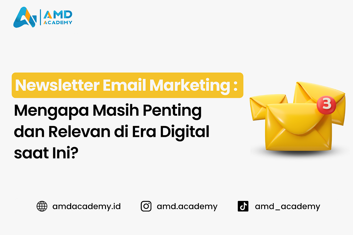 Newsletter Email Marketing : Mengapa Masih Penting dan Relevan di Era ...