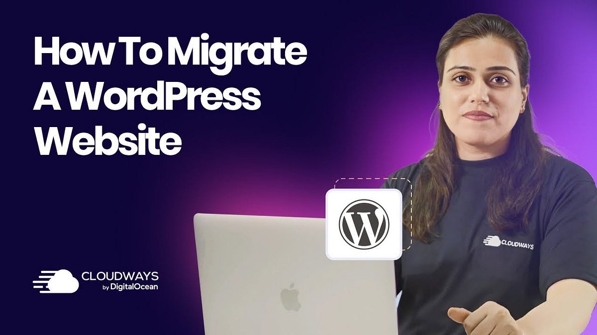 How to Migrate Your Website to Cloudways With Minimal Downtime: Seamless Transition Tips | by ...