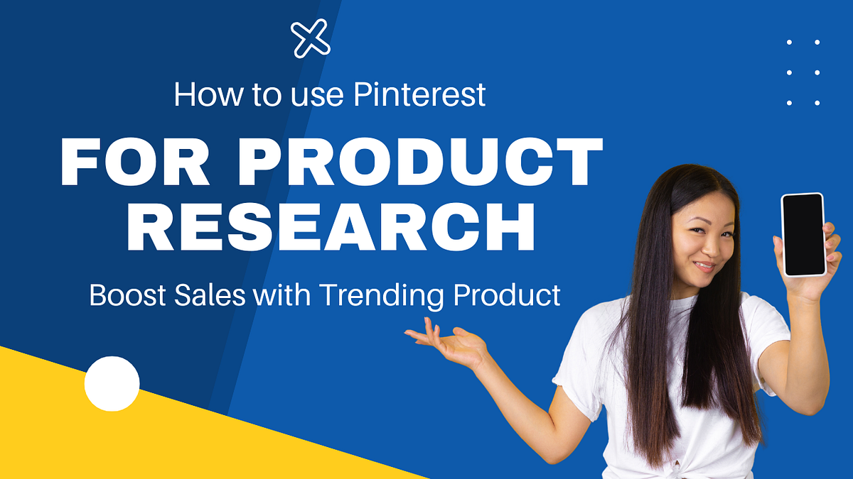 How to Use Pinterest for Product Research (and Boost Your Sales!) | by ...