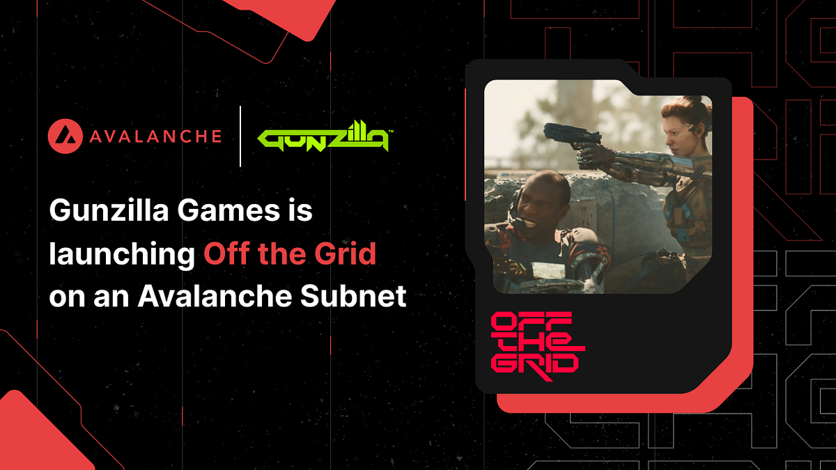 Gunzilla เปิดตัวเกมแนว Shooter ระดับ AAA บน Avalanche Subnet | by ...