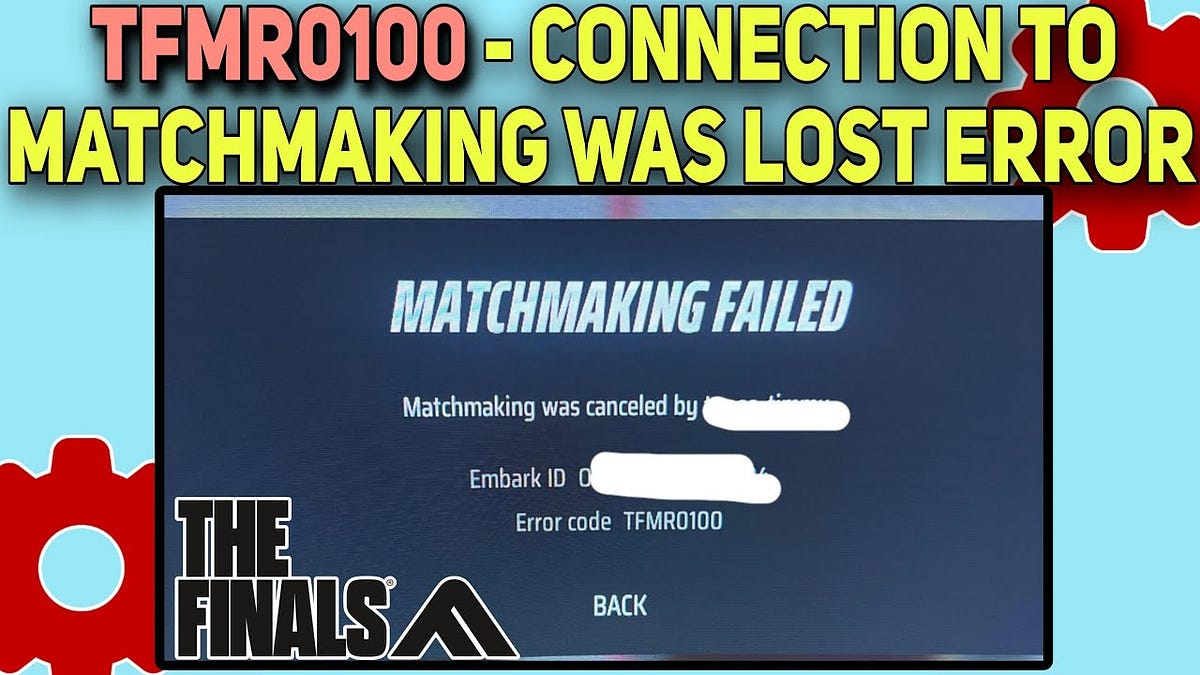 How to Fix The Finals TFMR0100 The Connection to matchmaking was lost ...