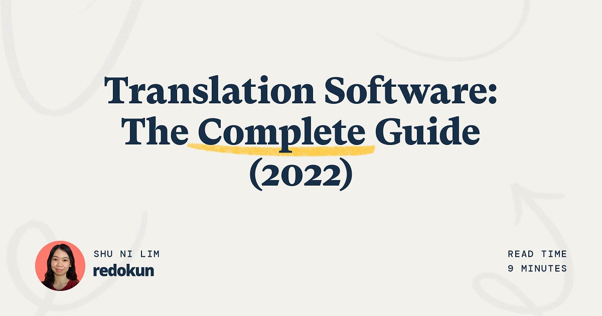 Ultimate Guide To Using Content Translation Tools | by Russell Pickard ...