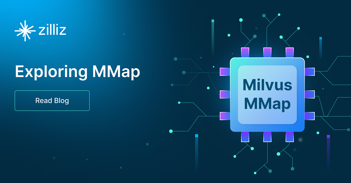 Milvus Introduced MMap for Redefined Data Management and Increased Storage Capability | by ...