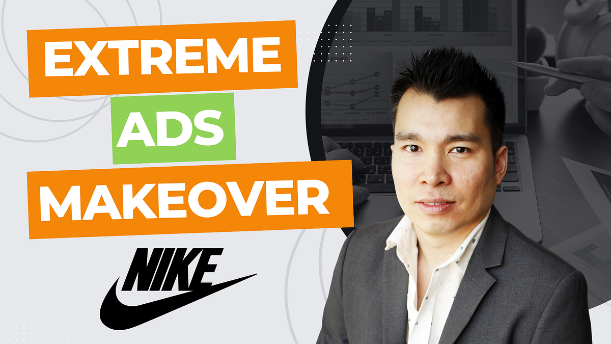 Extreme Ads Makeover — Nike | by Michael Nguyen | Medium