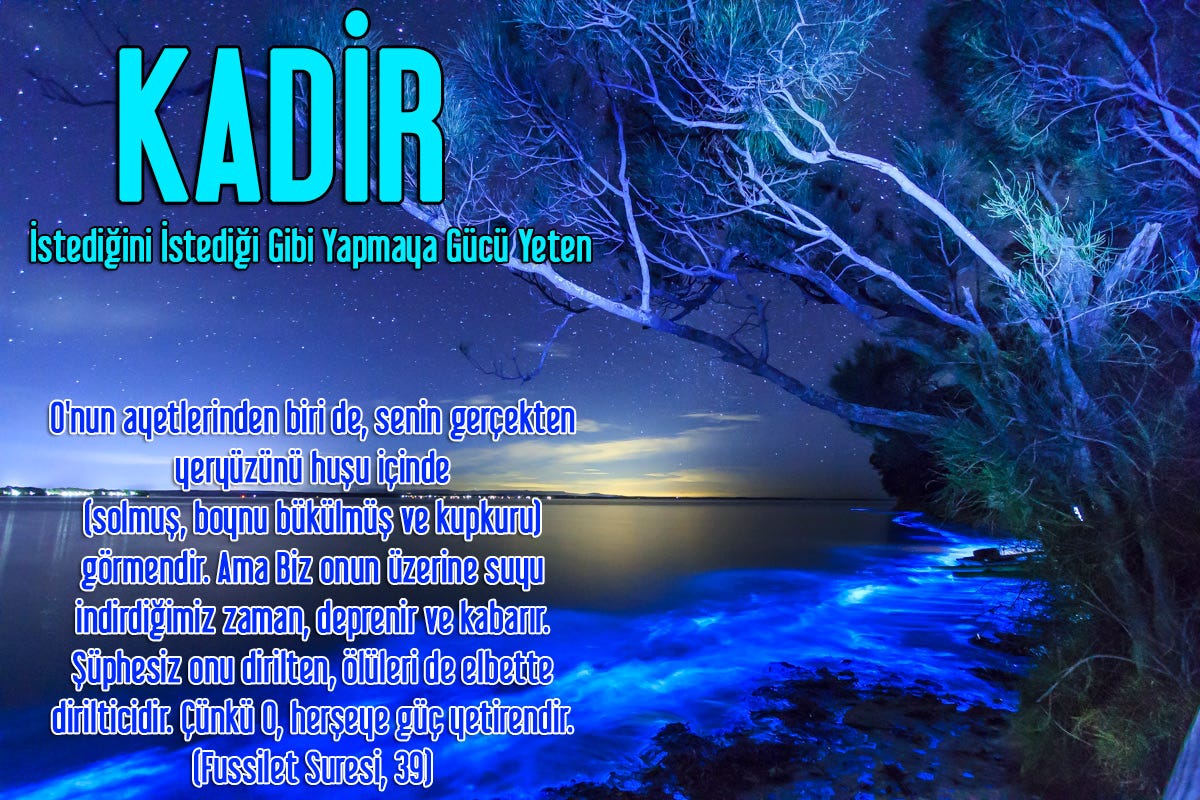 Kadir (İstediğini istediği gibi yapmaya gücü yeten) | by Allah'ın İsimleri | Medium