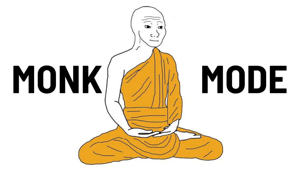 Monk Mode: The Regime to Success. Success in the fast-paced, distracted… | by Abhilash kunal ...