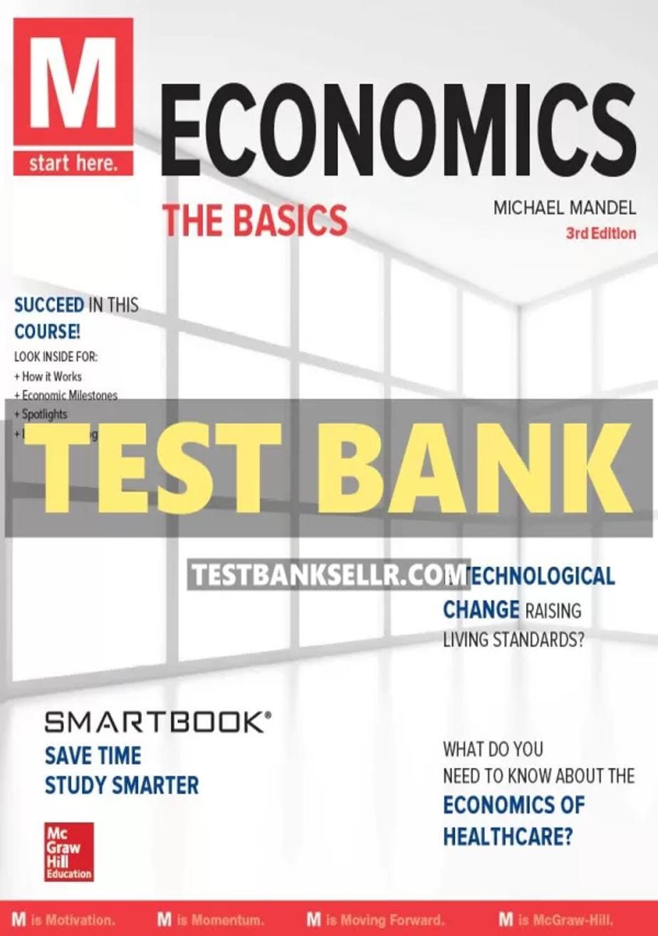 Test Bank for M Economics The Basics 3rd Edition Mandel - Test bnk - Medium