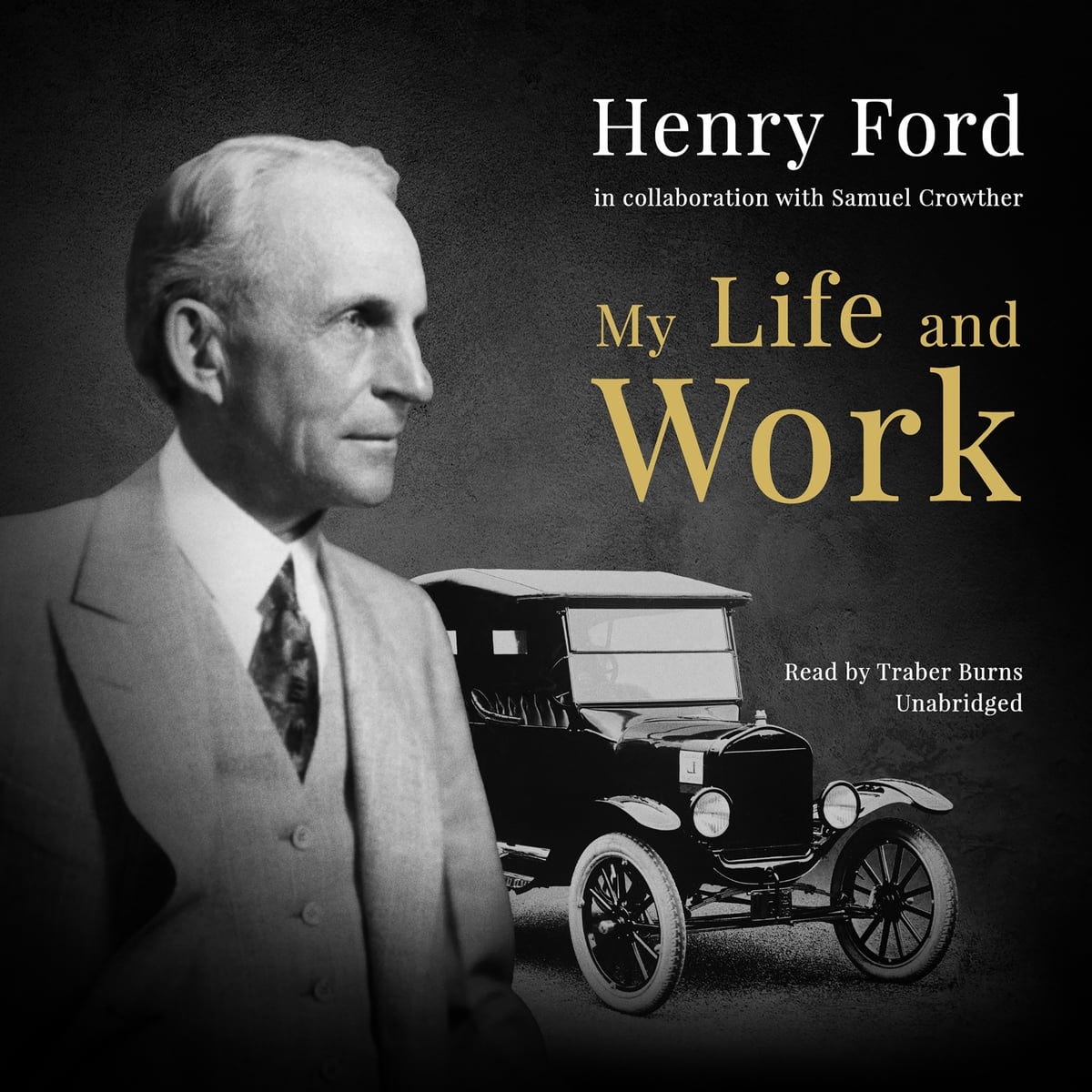 Book Summary — My Life at Work (Henry Ford) | by Michael Batko ...