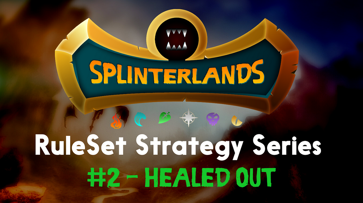 Ruleset Strategy Series #2 — Healed Out | by Chris Roberts | Medium
