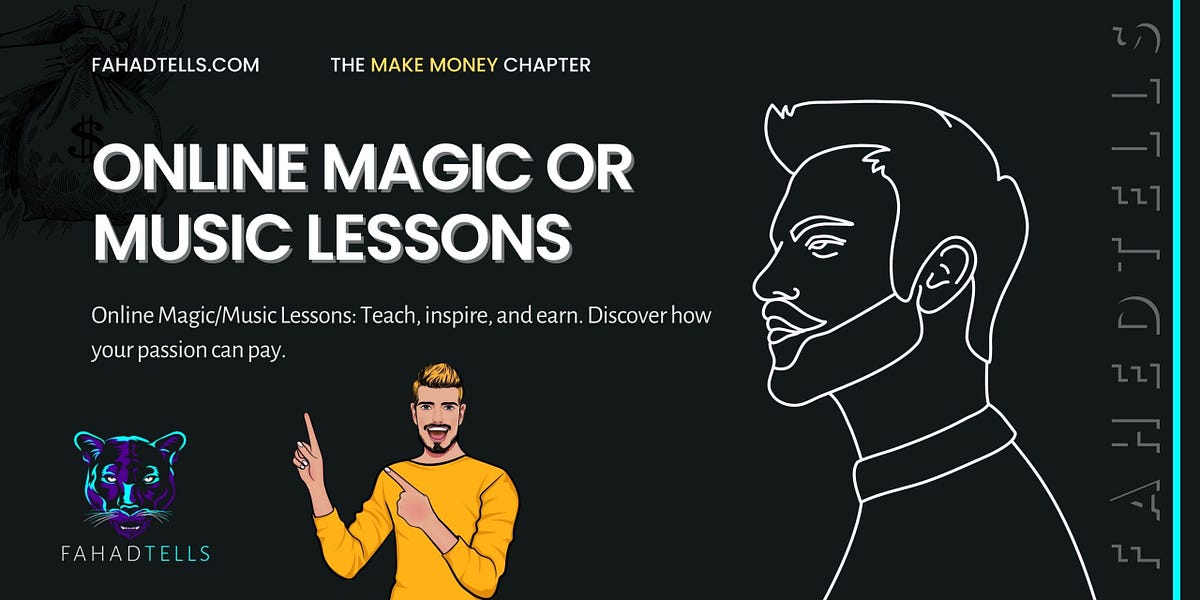 Online Magic or Music Lessons | by FahadTells | Medium