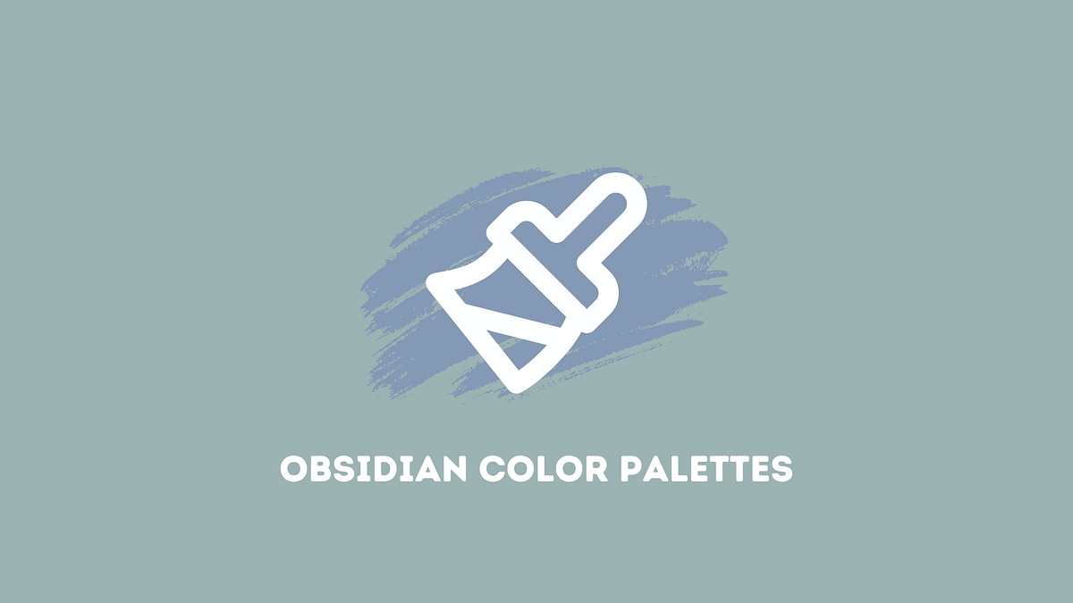 Style Your Obsidian Vault with Custom Color Palettes | by Trevor ...