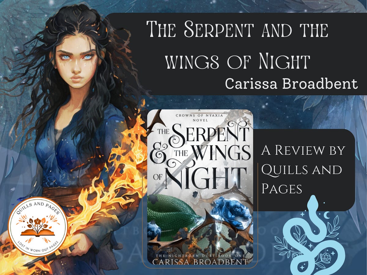 The Serpent and the Wings of Night written by Carissa Broadbent | A ...