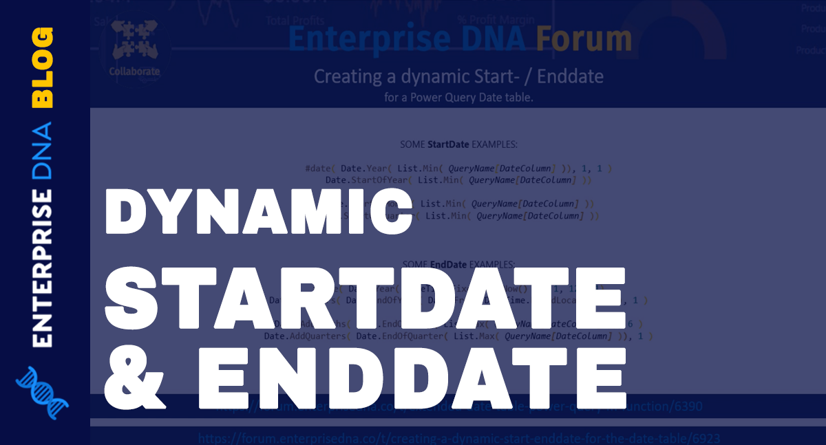 Setting Up A Dynamic StartDate And EndDate For Power Query Date Tables | by Enterprise DNA | Medium