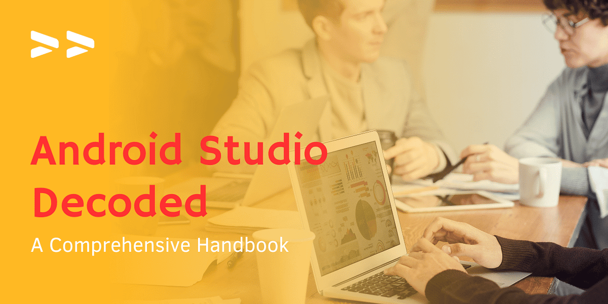 Android Studio Decoded: A Comprehensive Handbook | by Wizhy | Medium