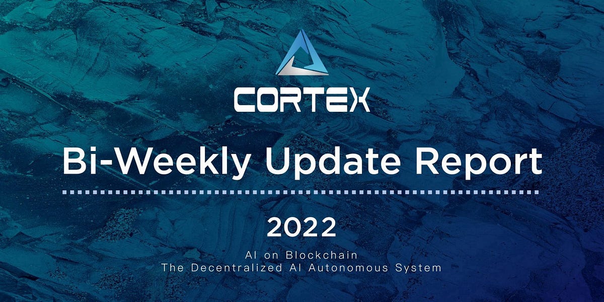 Cortex Project Updates #94. Technical Updates 🤖 | by Jayden Chan ...