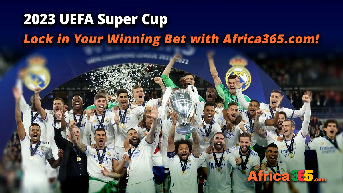 Unveiling European Football Excellence: Witness the 2023 UEFA Super Cup ...