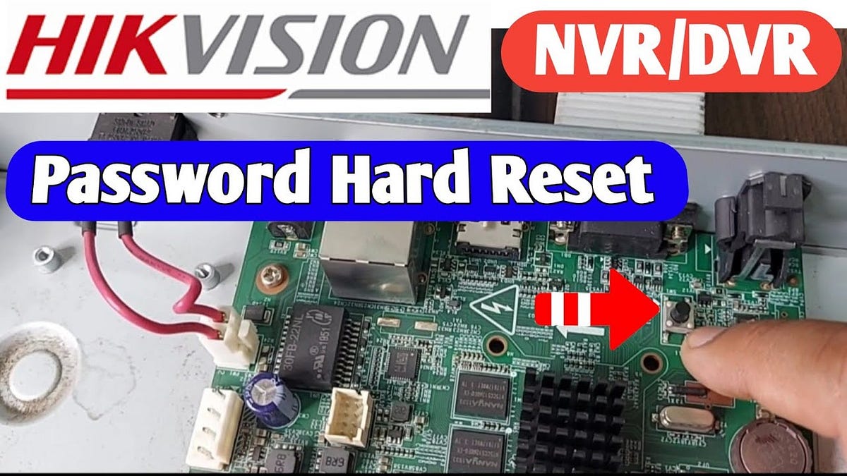 Hikvision NVR Password Reset: Quick & Easy Guide | by John Oliver | Jun, 2024 | Medium