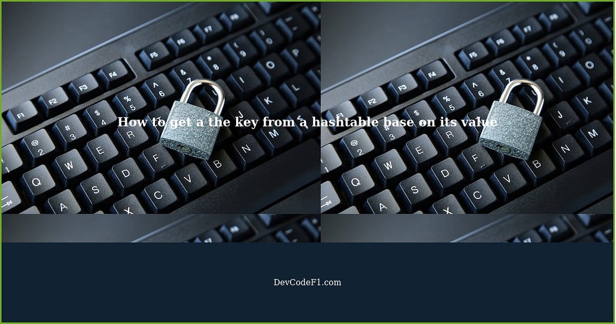 How To Get A The Key From A Hashtable Based On Its Value By Devomatik 9505