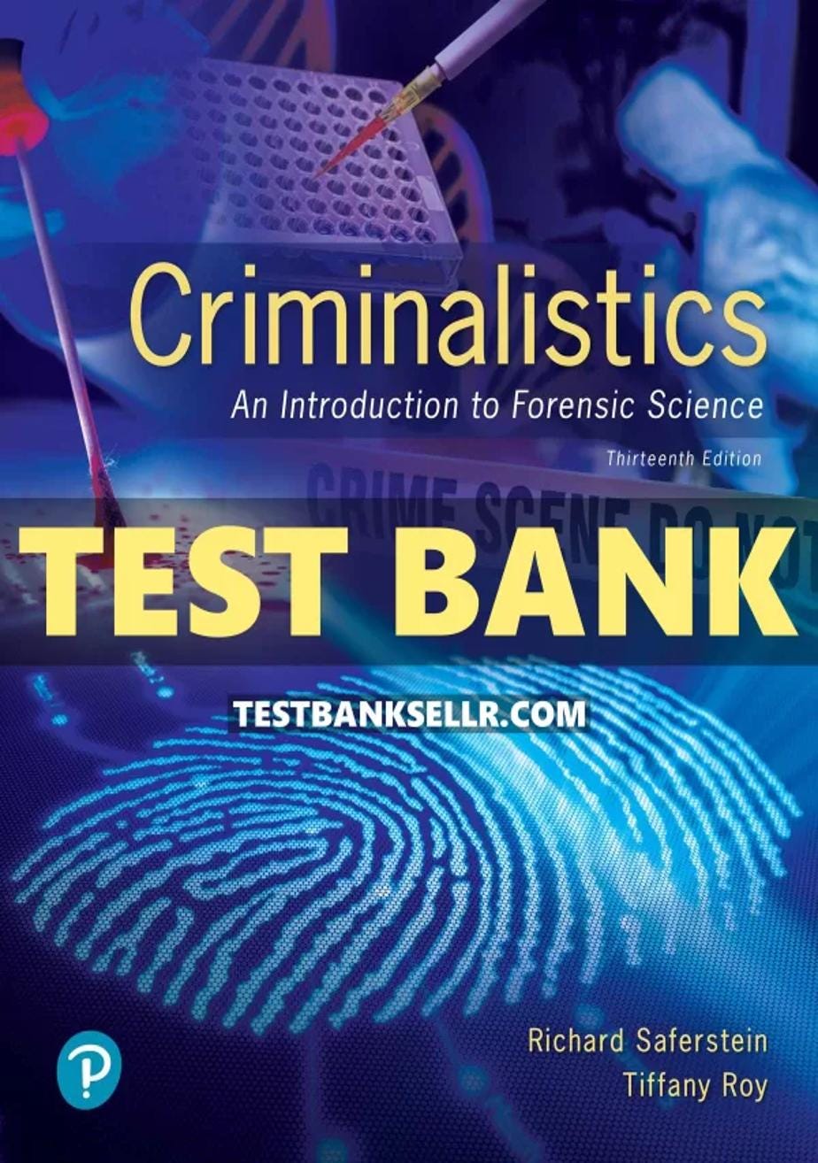 Test Bank for Criminalistics 13th Edition Saferstein - tstbnk - Medium