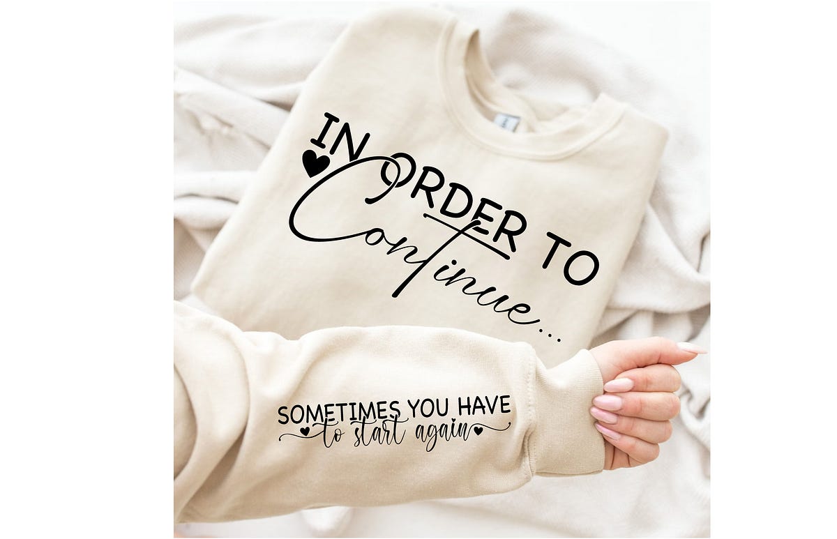 In Order to Continue Sleeve Design SVG Free Download | by Pixelpetal ...