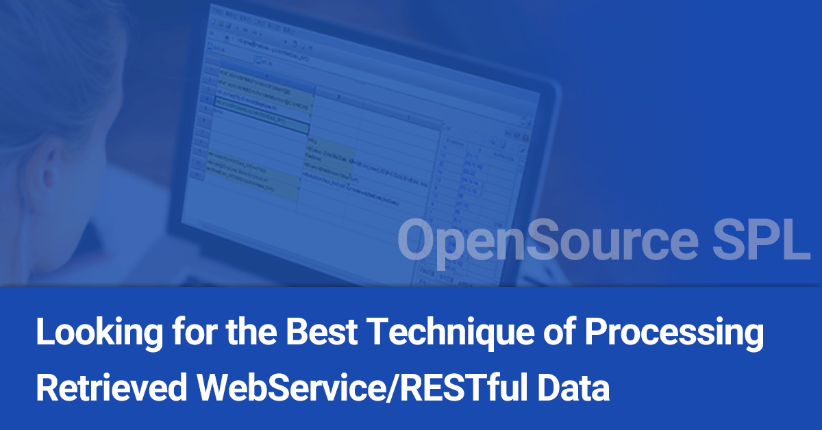 Looking for the Best Technique of Processing Retrieved WebService/RESTful Data | by esProc SPL ...