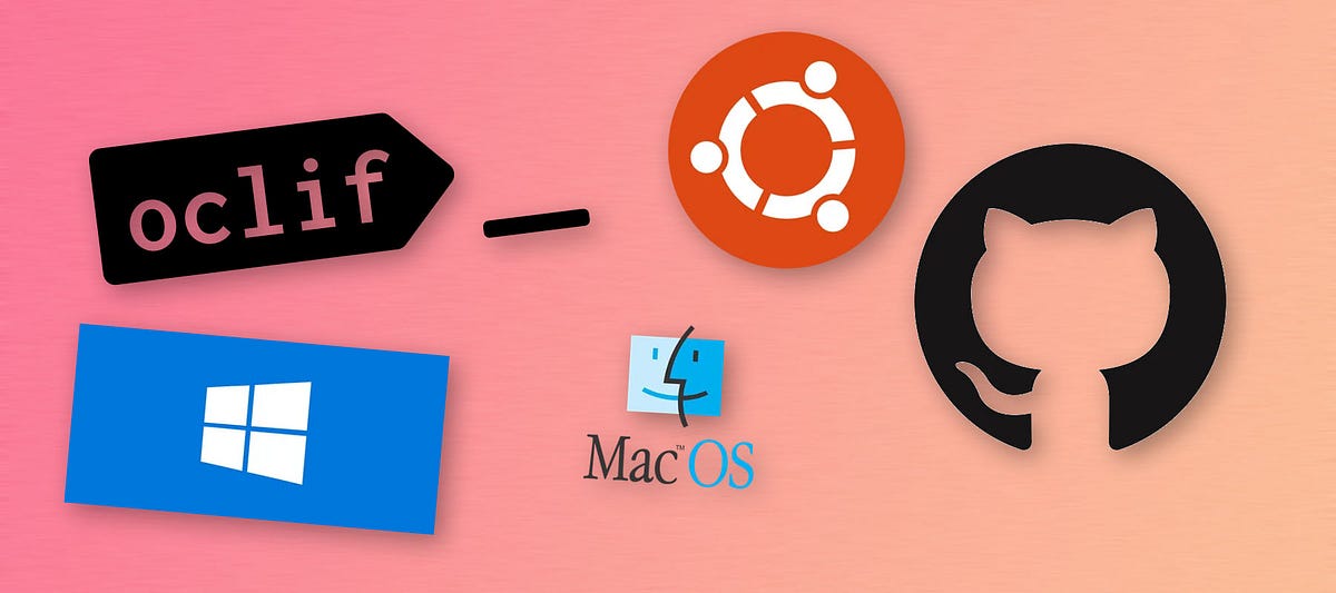 How to Build OCLIF Installers for MacOS, Windows, and Linux with GitHub Actions | by David Fekke ...