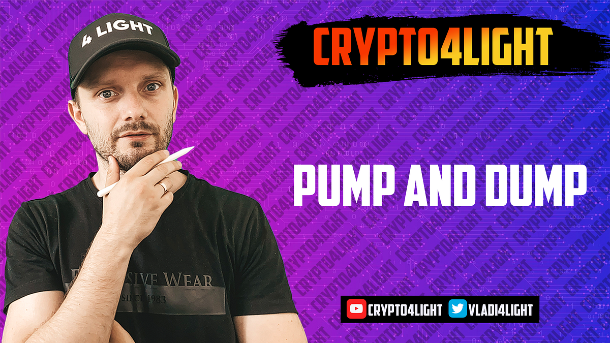 How to Pump and Dump Crypto?. Bitcoin isn’t just one method for… | by ...