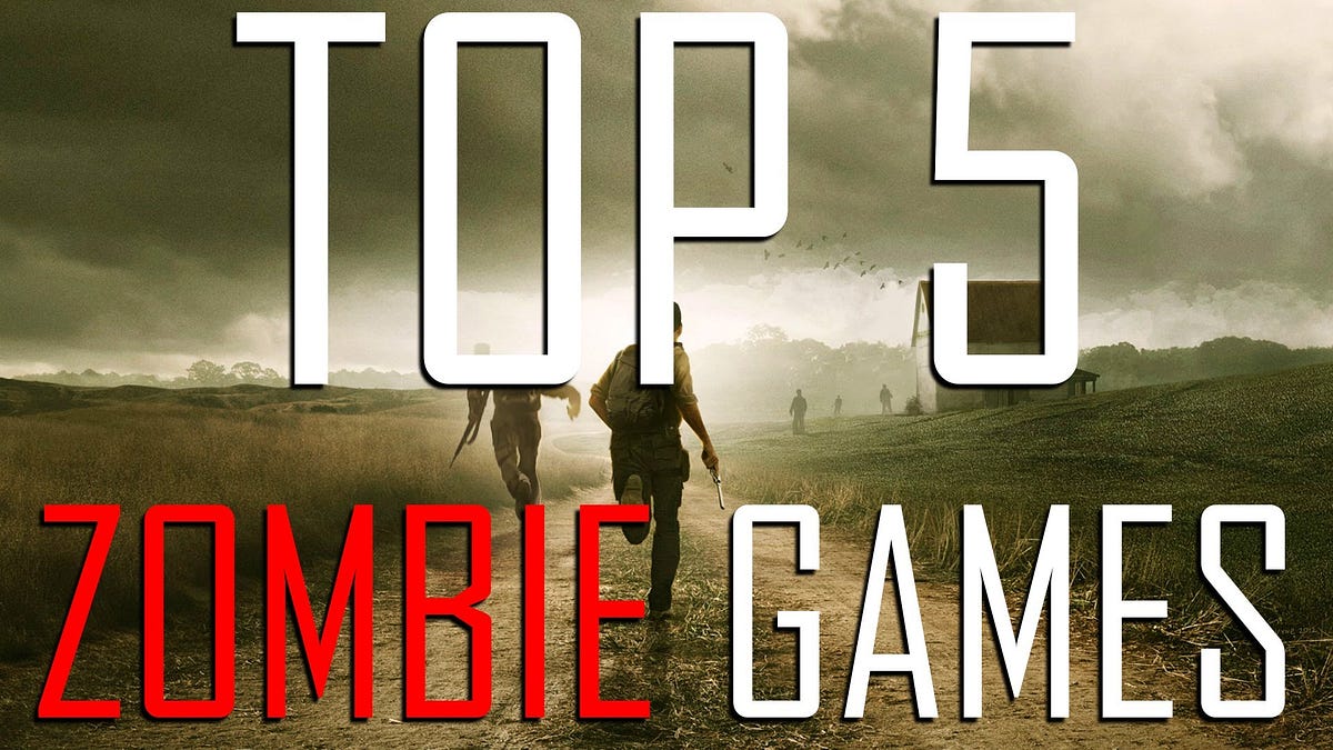 Top 5 Zombie Games That Re-Defined The Genre | by Kabeer Jain | GameXS ...