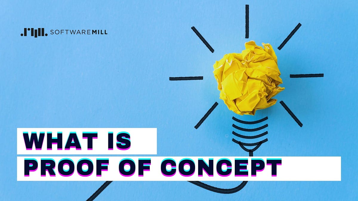 What is Proof of Concept in blockchain software development? | by Maria ...
