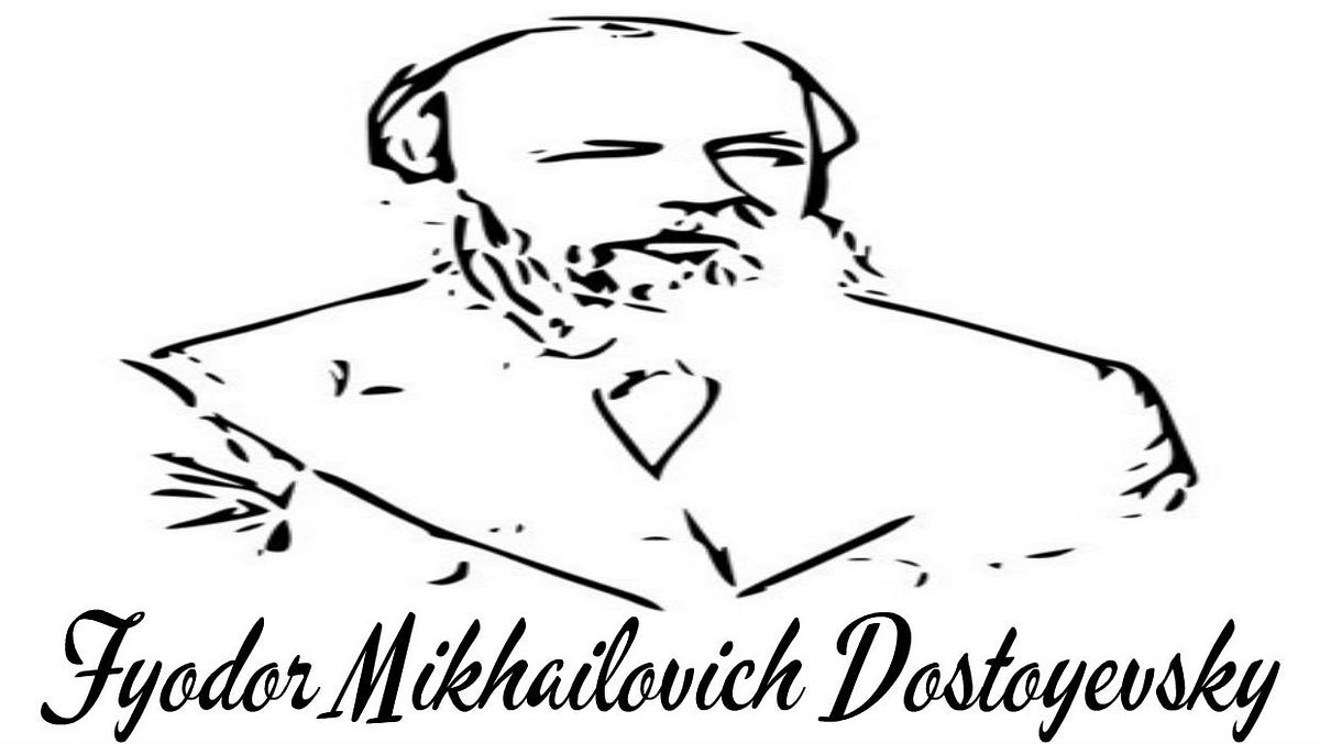 About Fyodor Mikhailovich Dostoyevsky | by Rahul Choudhary | Medium