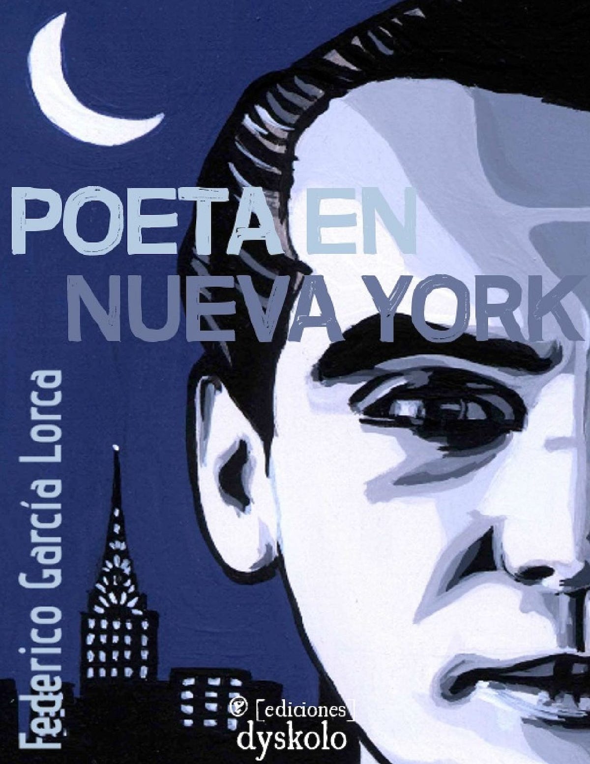 Poeta en Nueva York. Federico García Lorca | by Frases de Libros y ...
