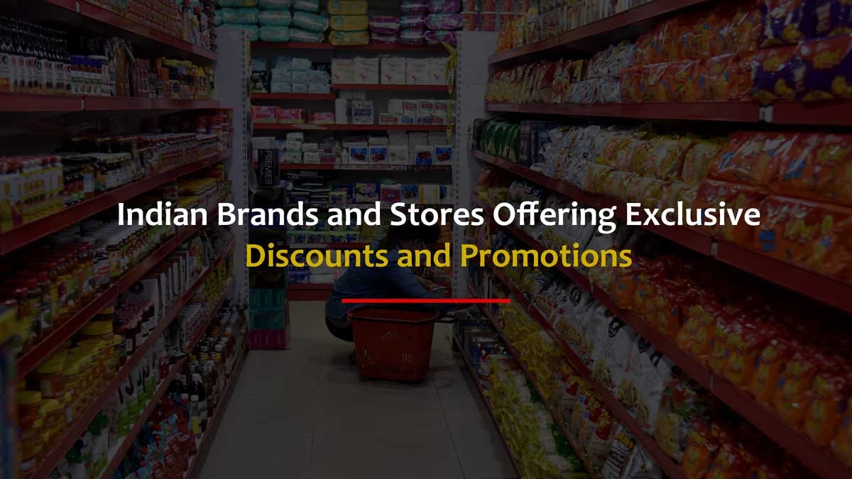Indian Brands and Stores Offering Exclusive Discounts and Promotions ...
