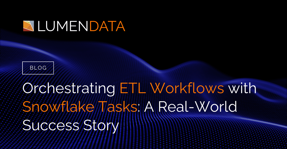 Orchestrating ETL Workflows with Snowflake Tasks: A Real-World Success ...