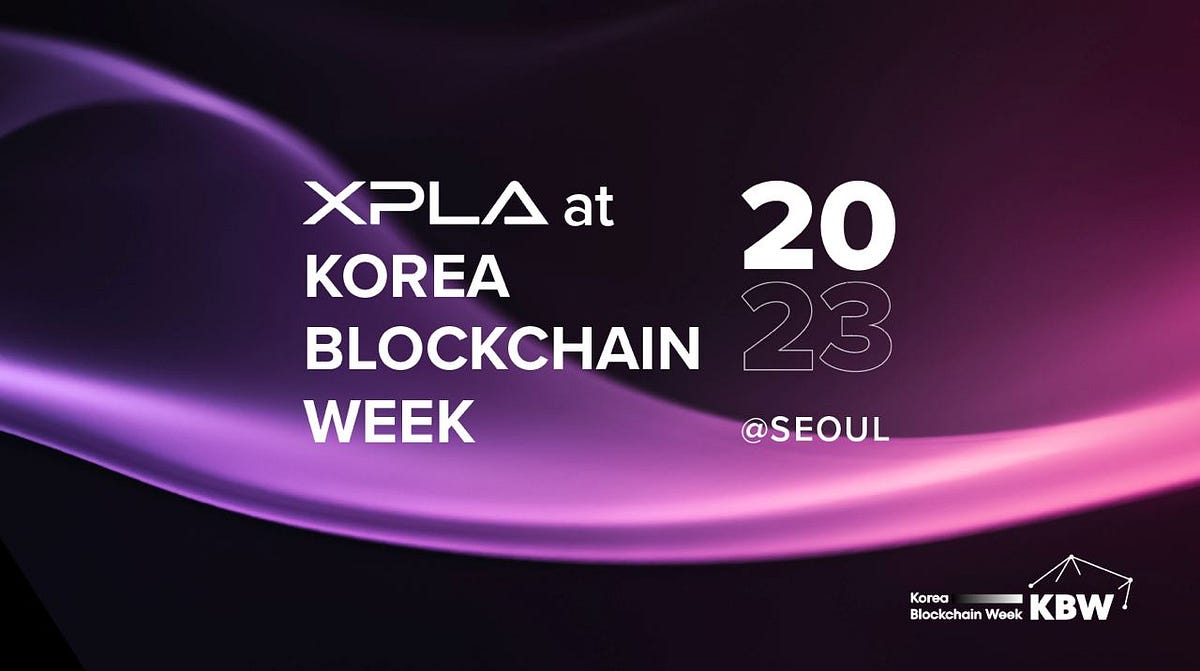 [Recap] Captivating Moments with XPLA at KBW2023: A Game-Changer for Blockchain Innovation! | by ...