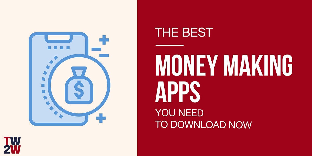 5 Apps That Help You Earn Money With Zero Effort | by James | Be Open ...