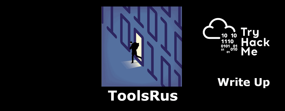 TryHackme — ToolRus Simple Writeup — 330 Points | by Karthikeyan ... TryHackme — ToolRus Simple Writeup — 330 Points | by Karthikeyan ...