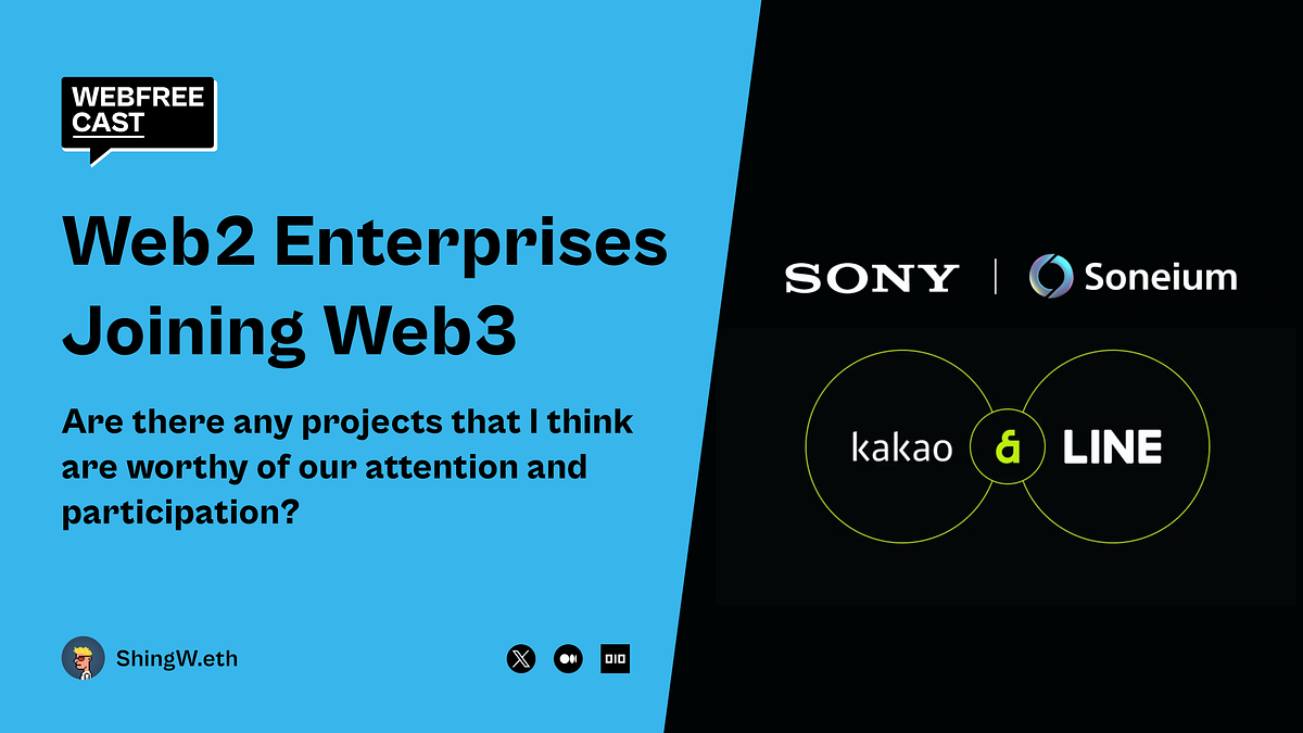 Web2 Enterprises Joining Web3: Are there any projects that I think are worthy of our attention ...