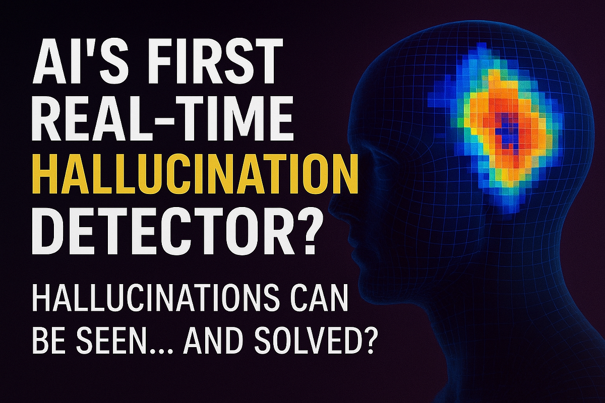 AI’s First Real-Time Hallucination Detector: A Turning Point for Trust ...