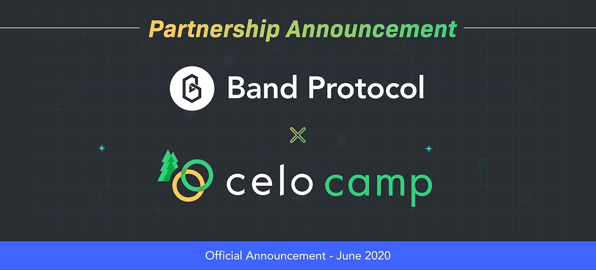 Band Protocol Partners With Celo Camp To Support DeFi Startups Built On Celo | by Kevin Lu ...