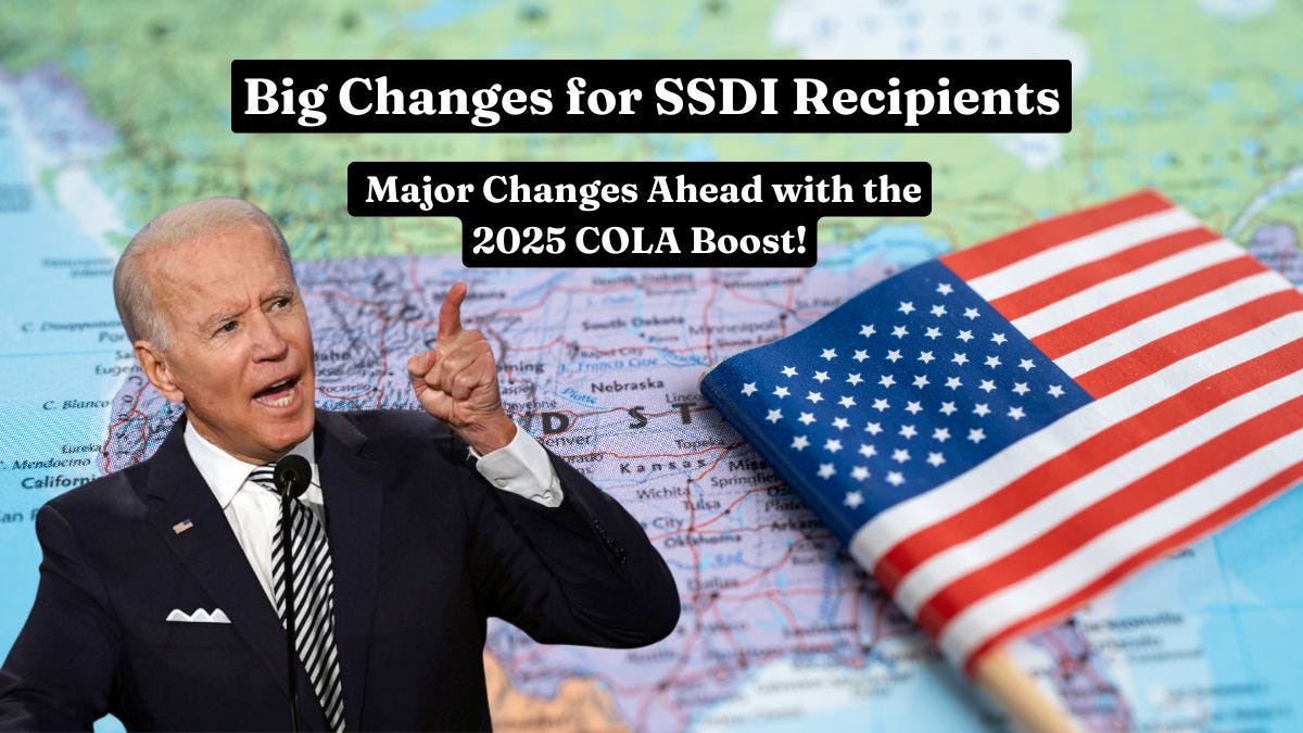Big Changes for SSDI Recipients — Major Changes Ahead with the 2025 ...